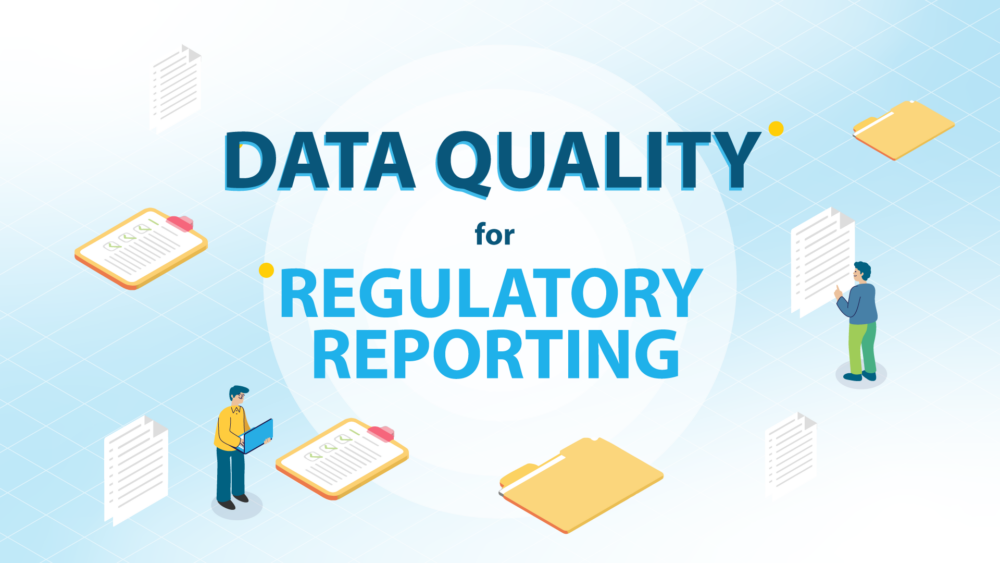 Data Quality for Regulatory Reporting - Irion