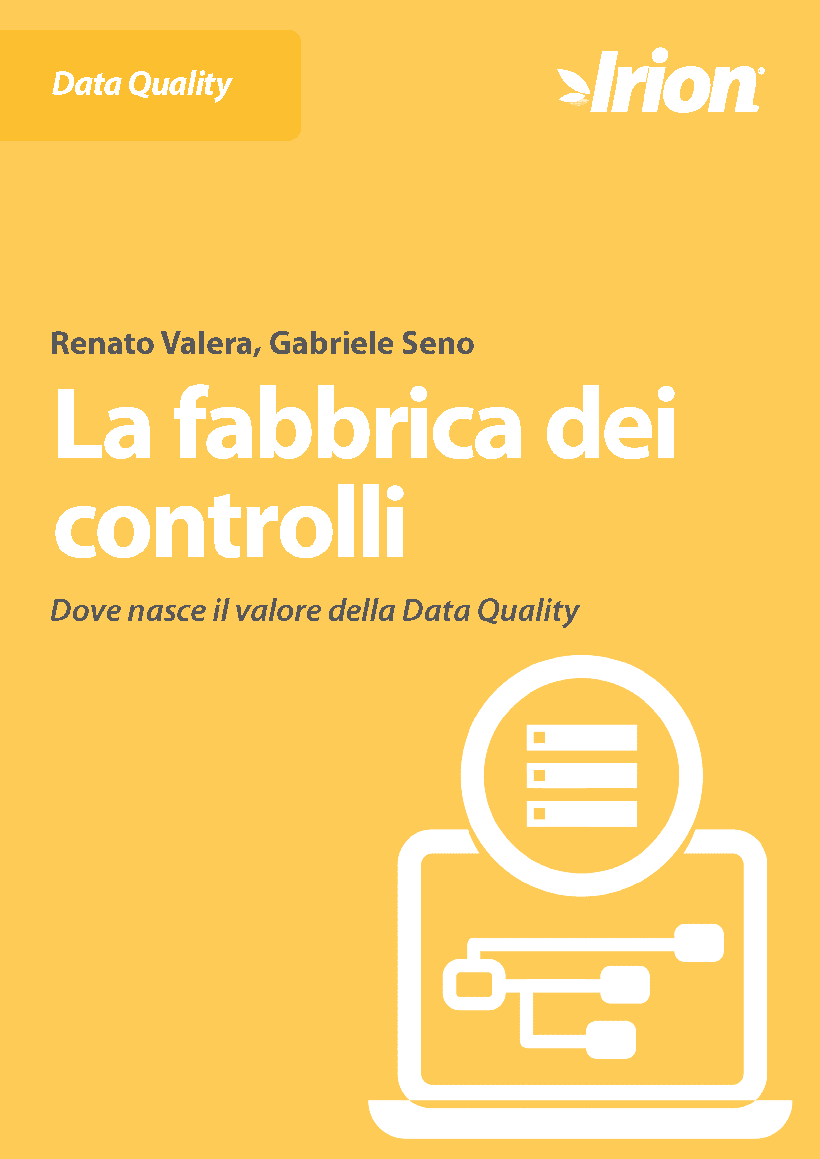 Qualità dei dati: creare valore con la "fabbrica dei controlli"