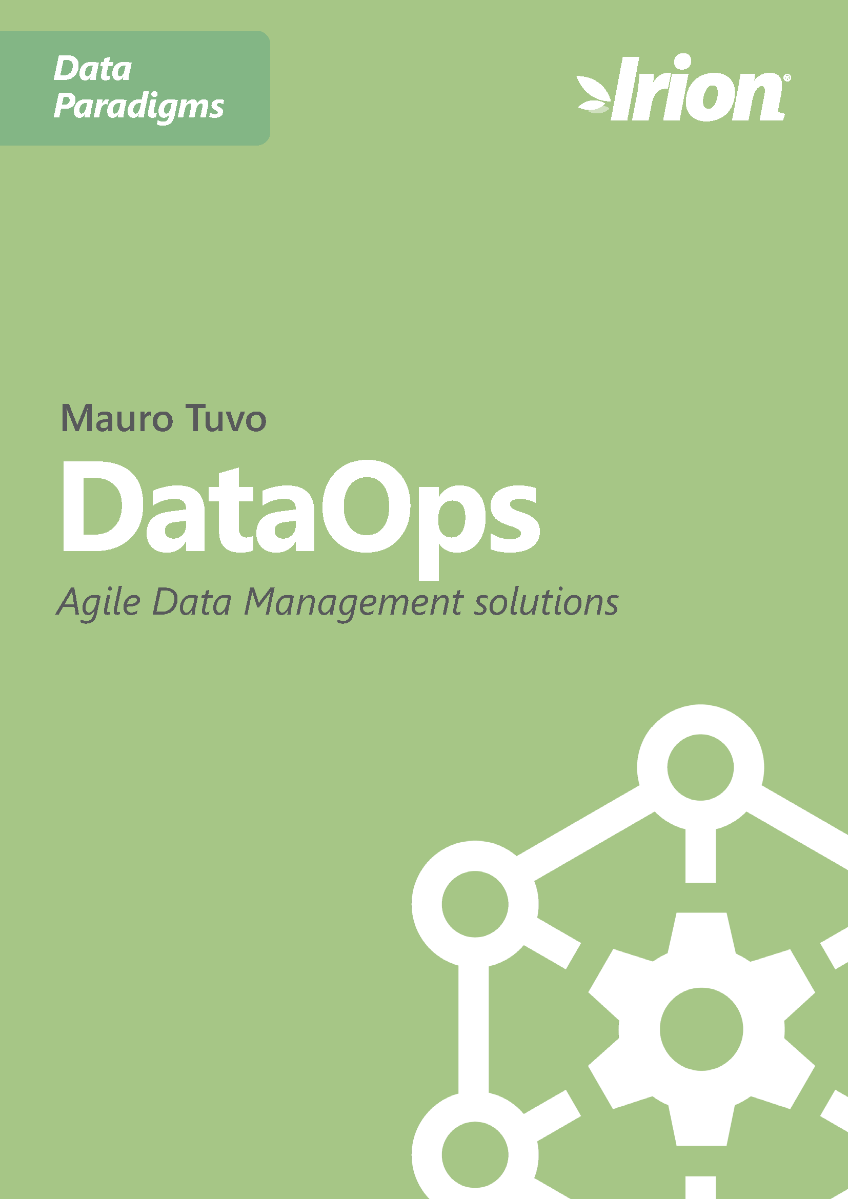 Data Practices: DataOps for Agile Data Management solutions﻿ - Irion