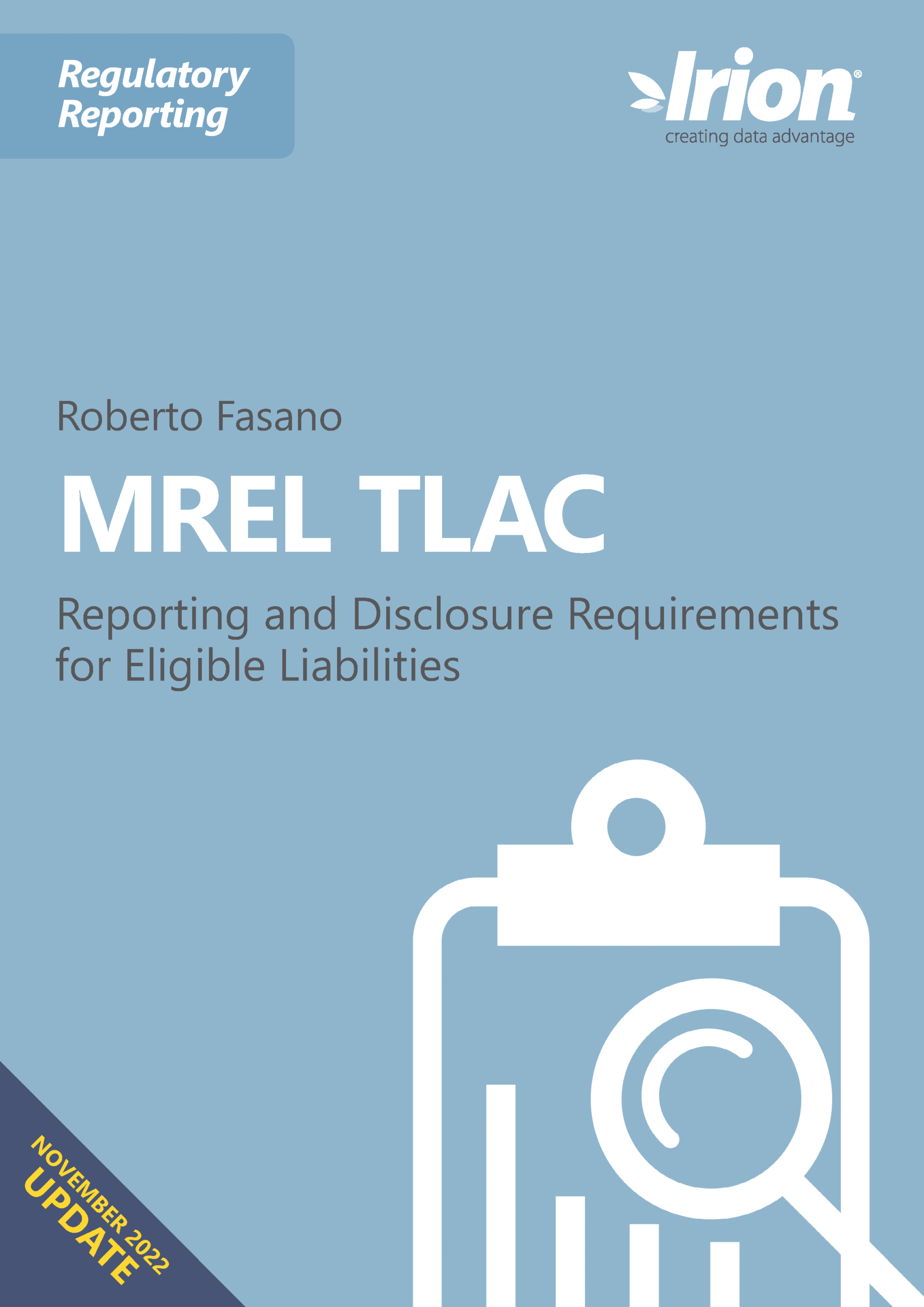 Regulatory Reporting: MREL and TLAC new requirements - Irion
